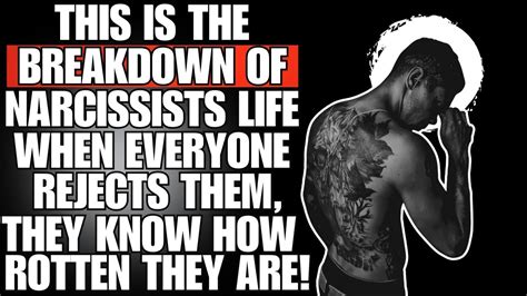 This is the BREAKDOWN Of Narcissists Life When Everyone REJECTS Them, They Know How Rotten They ...