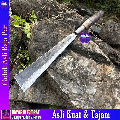 Golok Baja Per Asli Super Tajam And Kuat Golok Potong Kayu Bambu Golok