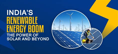 India S Renewable Energy Boom The Power Of Solar And Beyond IBEF