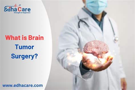 Best Brain Tumor Surgery In India Expert Care And Options