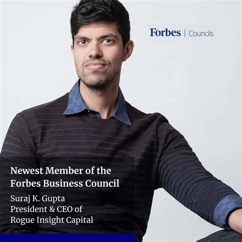Suraj K Gupta On Linkedin Gorogue Forbesbusinesscouncil Thoughtleadership Entrepreneur