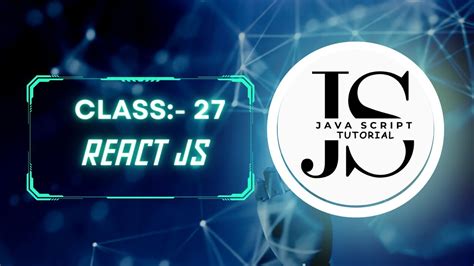 27 Class React Js Project Start Youtube