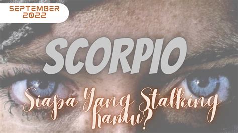 Siapa Yang Stalking Kamu Di September Scorpio Youtube
