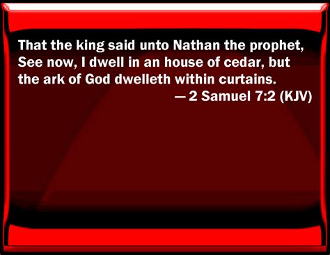 Samuel That The King Said To Nathan The Prophet See Now I Dwell