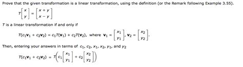solved prove that the given transformation is a linear