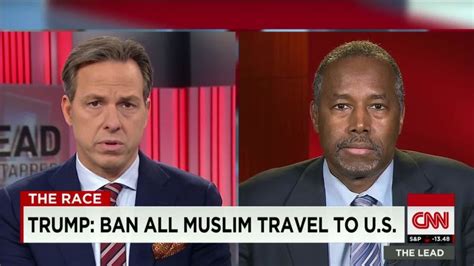 Carson Trump Proposal Not Constitutional ‘not Who We Are Cnn