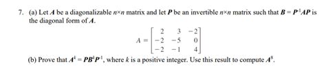 Solved A Let A Be A Diagonalizable Nn Matrix And Let P Chegg