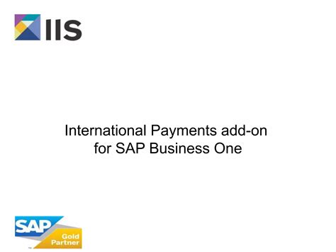 International Payments Add On For Sap Business One Ppt