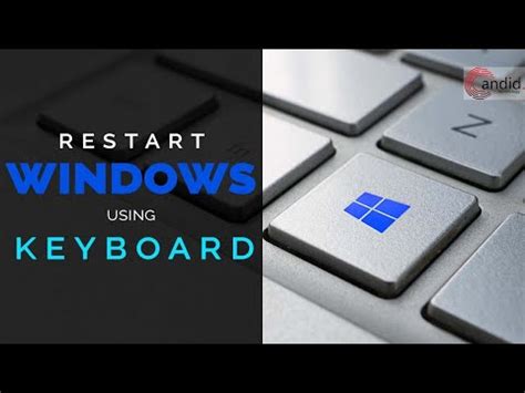 How To Restart A Windows Laptop With The Keyboard