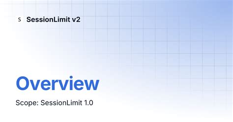 Overview Sessionlimit V2