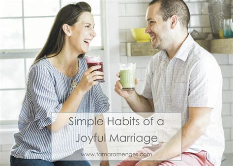 Simple Habits Of A Joyful Marriage Tamara Menges Designs