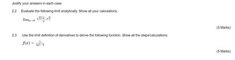 Solved Justify Your Answers In Each Case Evaluate The Chegg