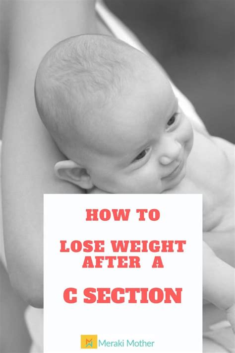 How To Lose Weight After C Section Meraki Mother