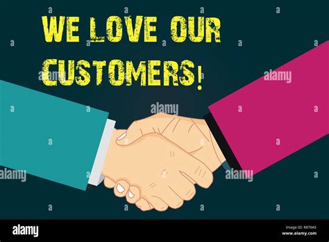 Text Sign Showing We Love Our Customers Conceptual Photo Appreciation For Clients Good Customer
