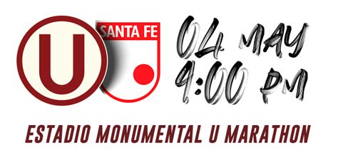 Universitario Vs Santa FÉ Copa Conmebol Sudamericana 2023 Teleticket