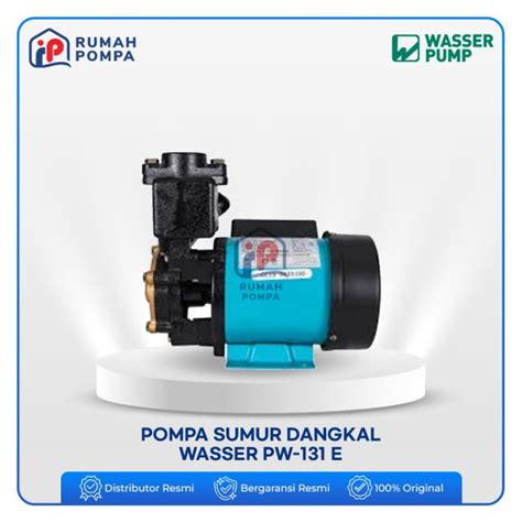 Pompa Sumur Dangkal Wasser Pw 131 E Rumah Pompa