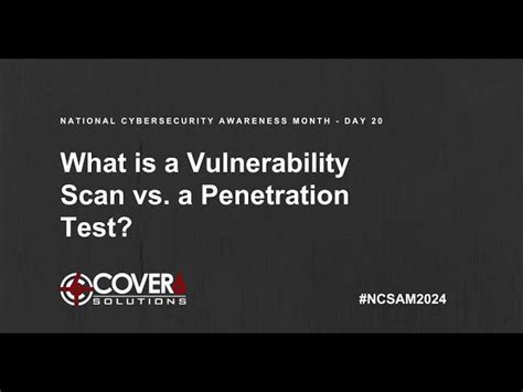 What Is A Vulnerability Scan Vs A Penetration Test Cover6 Solutions