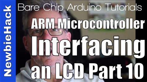23 How To Interface An Lcd To An Arm Microcontroller Part 10 Youtube