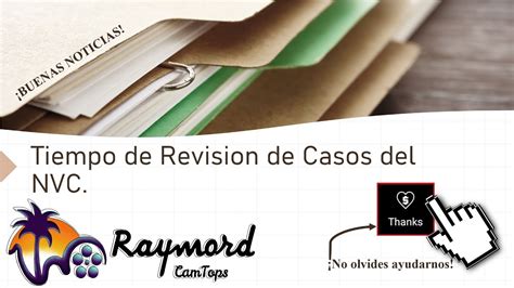 2023 Revisión De Casos Del Centro Nacional De Visas Nvc Lo Que Debes