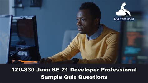 1z0 830 Java Se 21 Developer Professional Sample Quiz Questions