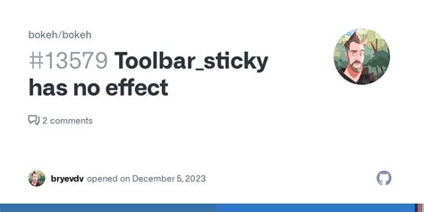 toolbar sticky has no effect · issue 13579 · bokeh bokeh · github