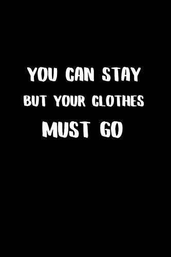 You Can Stay But Your Clothes Must Go Bdsm Dominant Submissive Couples