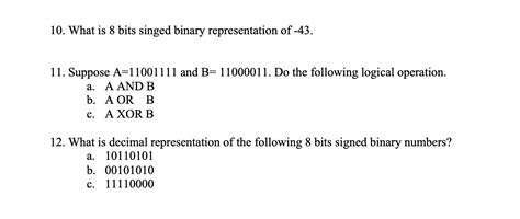 Solved 10 What Is 8 Bits Singed Binary Representation Of