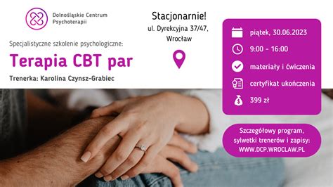 Szkolenie Stacjonarne Terapia Cbt Par Zapraszamy W Piątek 30 06 2023
