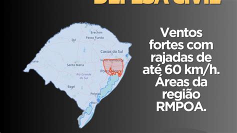 Defesa Civil Alerta Para Ventos Fortes Com Rajadas De Até 60 Kmh
