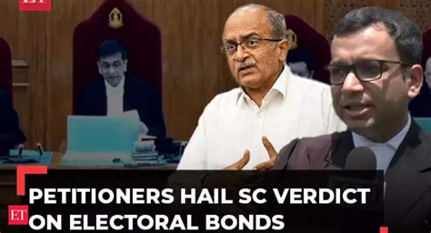 Electoral Bonds Petitioners Hail Sc Verdict On Electoral Bonds