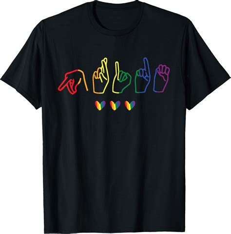Gay Asl Pride Gay Support Sign Language Lgbt Gay T T Shirt