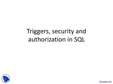 Triggers Security Database Design Lecture Slides Docsity