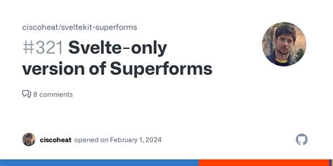 Svelte Only Version Of Superforms · Issue 321 · Ciscoheatsveltekit Superforms · Github