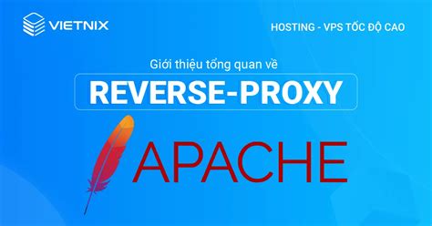 Cách Sử Dụng Apache Làm Reverse Proxy Với Modproxy Trên Ubuntu 2004
