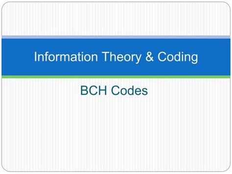 Bch Code And Decoding Bch Ppt