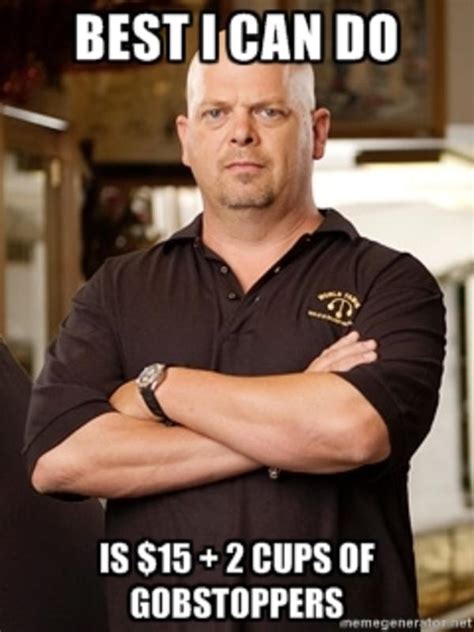 Image 284967 Pawn Stars Know Your Meme