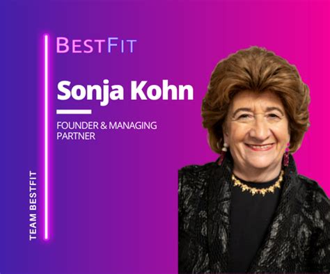 Sonja Kohn Living Proof Of The Concept Of Personality Age And Leading Innovator Of The Emotional Dna