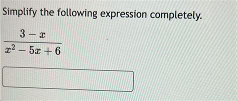 Solved Simplify the following expression | Chegg.com