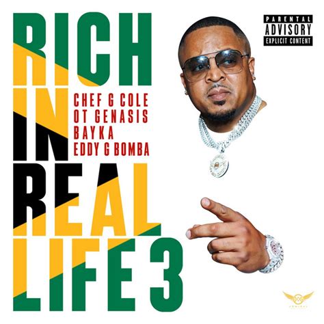 Rich In Real Life 3 Single By O T Genasis Spotify