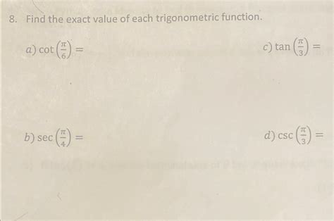 Find The Exact Value Of Each Trigonometric