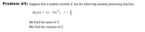 Solved Problem 5 Suppose That A Random Variable X Has The