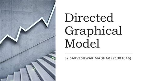 Directed Graphical Modelpptx