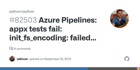 Azure Pipelines Appx Tests Fail Initfsencoding Failed To Get The