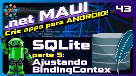 🤖 Net Maui Aula 43 Sqlite Parte 5 Bindingcontext Youtube