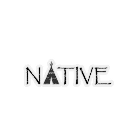 Native Sticker Native American Sticker American Indian Sticker