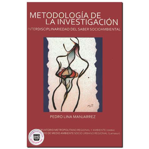 MetodologÍa De La InvestigaciÓn Interdisciplinariedad Del Saber Socio