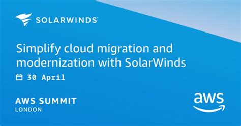 Awssummit Solarwinds Aws Cloudmigration Solarwinds