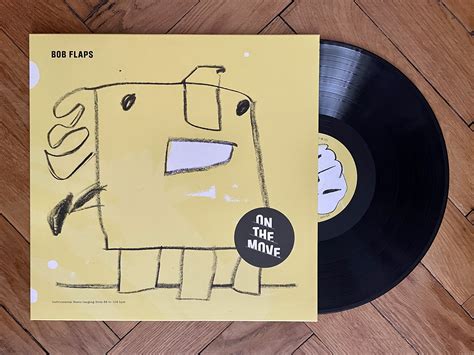 Bob Flaps On The Move Vinyl Uffjedreht