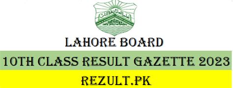 Bise Lahore 10th Class Result Gazette 2023 Rezultpk Get Your Result