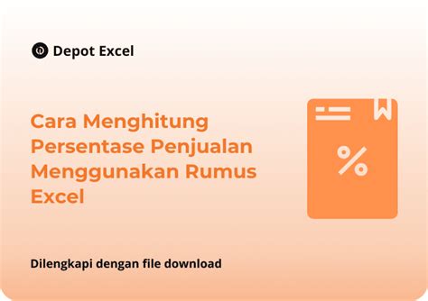 Cara Menghitung Persentase Penjualan Menggunakan Rumus Excel Depot Excel